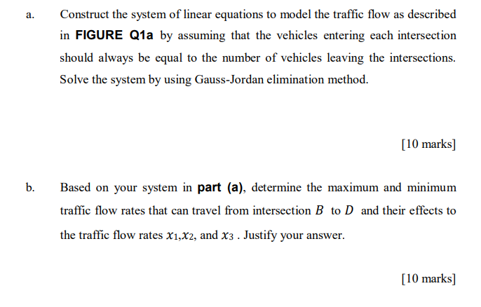 Solved 1. FIGURE Q1a shows the traffic flow for a network of | Chegg.com