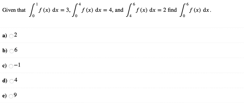 Solved Given that ∫01f(x)dx=3,∫04f(x)dx=4, and ∫46f(x)dx=2 | Chegg.com