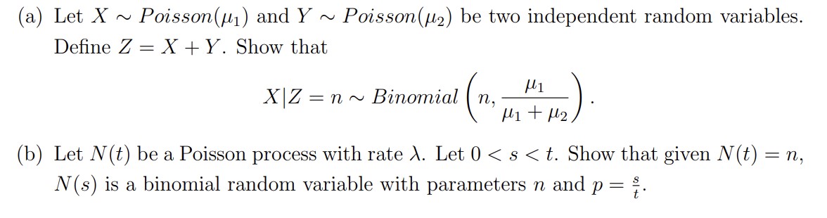 Solved (a) Let X∼Poisson(μ1) and Y∼Poisson(μ2) be two | Chegg.com
