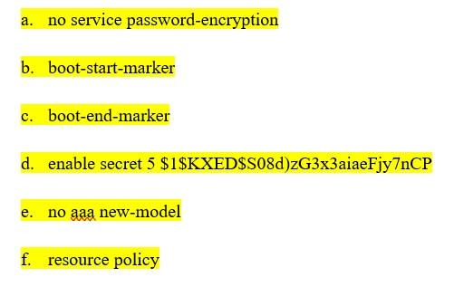 Solved a. no service password-encryption b. | Chegg.com