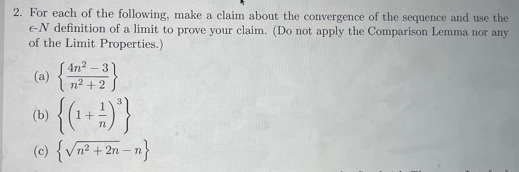 Solved 2. For each of the following, make a claim about the | Chegg.com