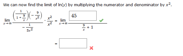 Solved We can now find the limit of In(y) by multiplying the | Chegg.com