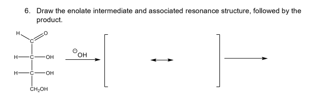 Solved 6. Draw the enolate intermediate and associated | Chegg.com