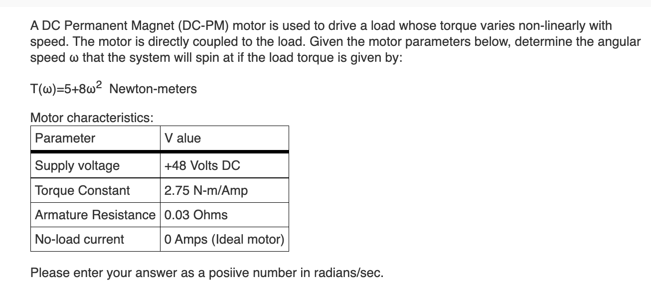 Solved A DC Permanent Magnet (DC-PM) motor is used to drive | Chegg.com