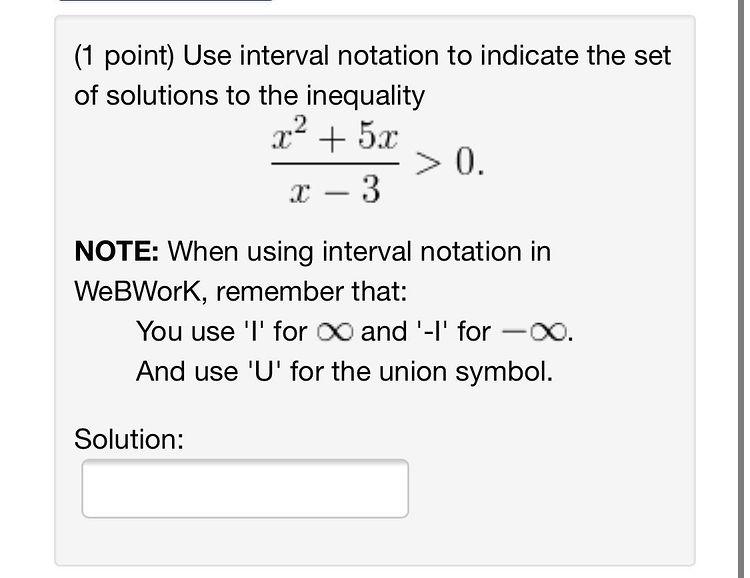 Solved (1 point) Use interval notation to indicate the set | Chegg.com