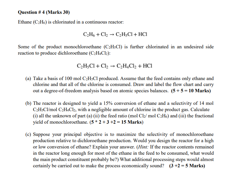 Solved Question # 4 (Marks 30) Ethane (C2H6) is chlorinated | Chegg.com