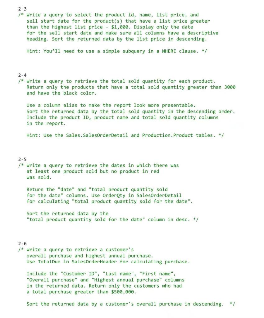 Solved /* Use the content of the AdventureWorks 2008R2 | Chegg.com
