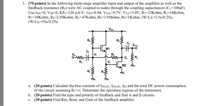Solved 1 (70 points) In the following multi-stage amplifier | Chegg.com