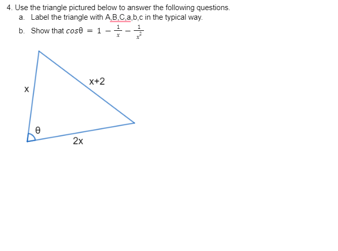 Solved Use the triangle pictured below to answer the | Chegg.com