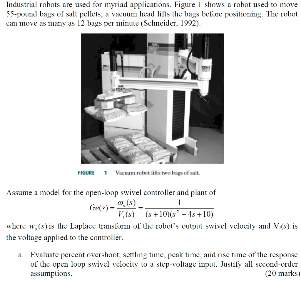 Solved Industrial robots are used for myriad applications. | Chegg.com