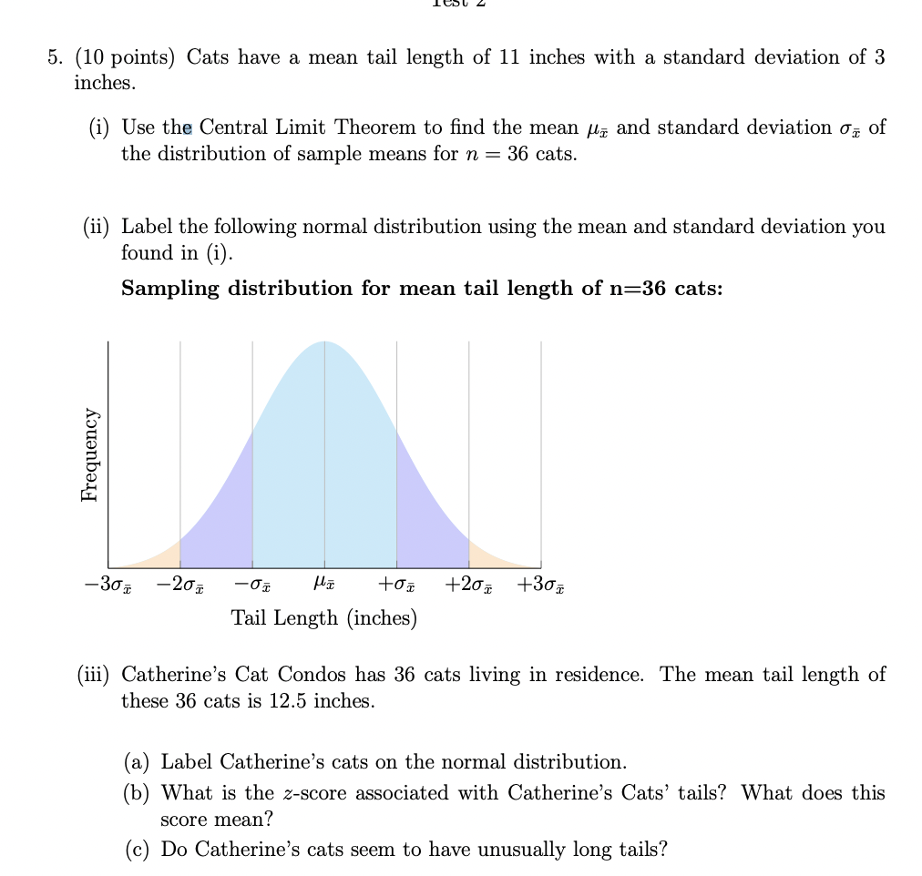 Solved 5. (10 points) Cats have a mean tail length of 11 | Chegg.com
