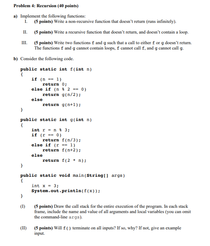 Problem 4: Recursion (40 points) a) Implement the | Chegg.com