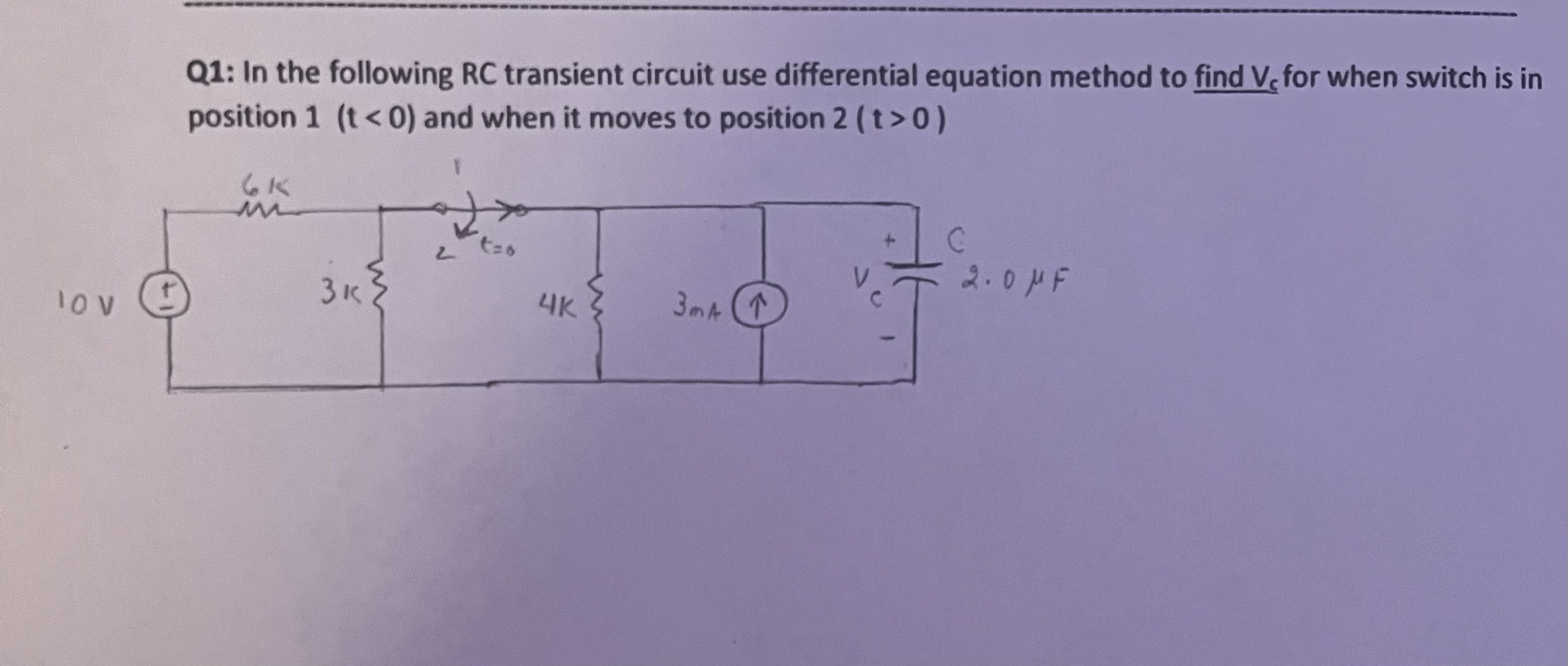 Solved Q1 In The Following Rc Transient Circuit Use 