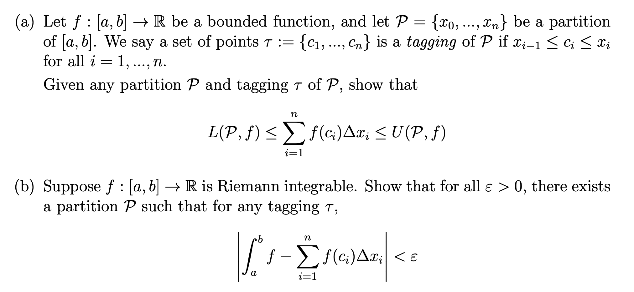 Solved (a) Let f:[a,b]→R be a bounded function, and let | Chegg.com