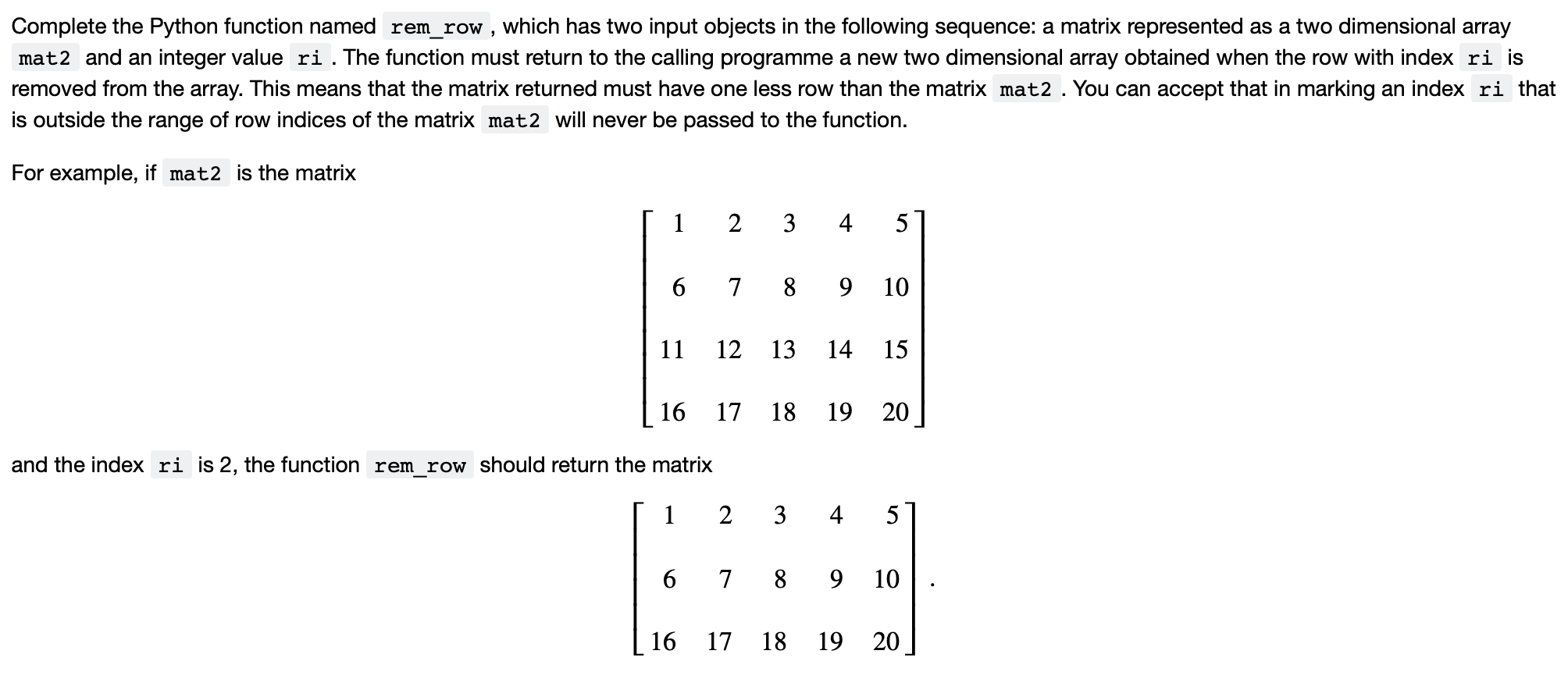 Solved Complete the Python function named rem_col , which | Chegg.com