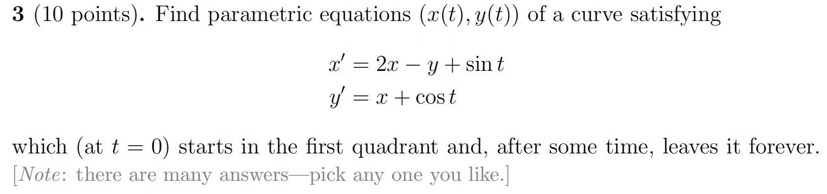 Solved 3 (10 points). Find parametric equations (x(t),y(t)) | Chegg.com