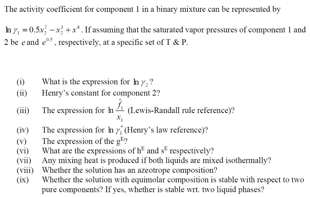 The activity coefficient for component 1 in a binary | Chegg.com