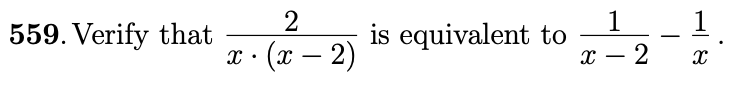 Solved Verify that 2x*(x-2) ﻿is equivalent to 1x-2-1x. | Chegg.com