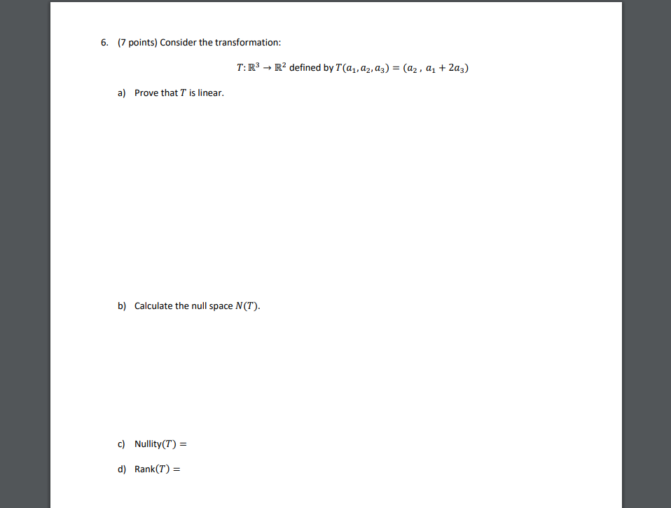 Solved Consider the transformation: 𝑇: ℝ3 → ℝ2 defined by | Chegg.com