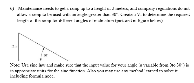 Solved 6) Maintenance needs to get a ramp up to a height of | Chegg.com