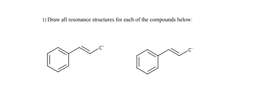 Solved 1) Draw all resonance structures for each of the | Chegg.com