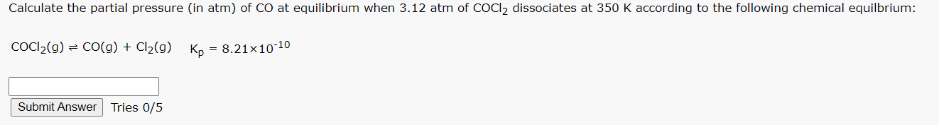 Solved Calculate the partial pressure (in atm) ﻿of CO ﻿at | Chegg.com