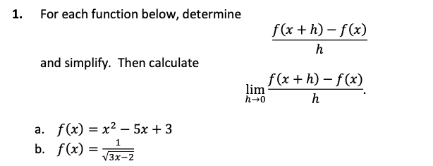 Solved For each function below, determinef(x+h)-f(x)hand | Chegg.com