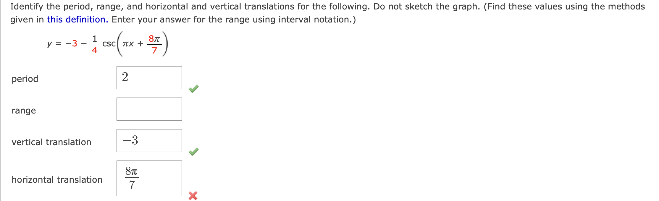 Solved Identify the period, range, and horizontal and | Chegg.com