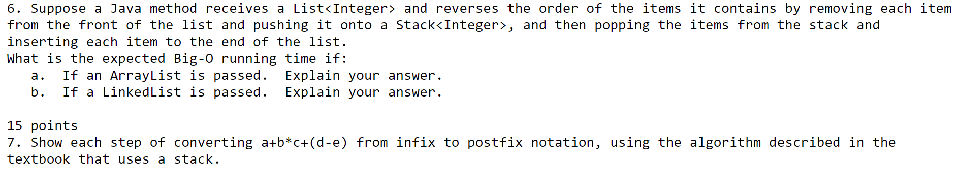 6. Suppose a Java method receives a List and reverses | Chegg.com
