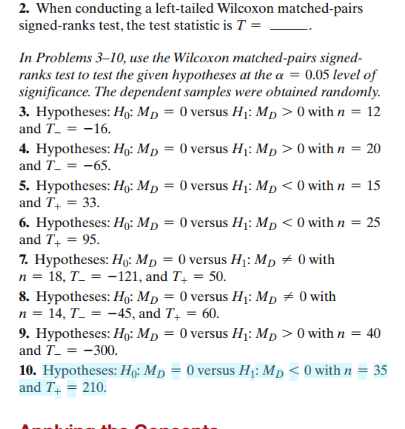 Solved 2. When conducting a left-tailed Wilcoxon | Chegg.com
