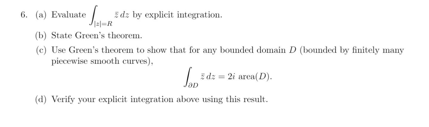 Solved Sale - 6. (a) Evaluate z dz by explicit integration. | Chegg.com