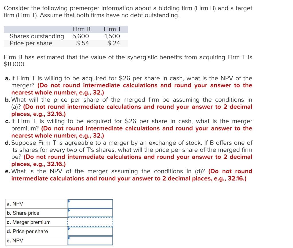 Solved Consider the following premerger information about a | Chegg.com