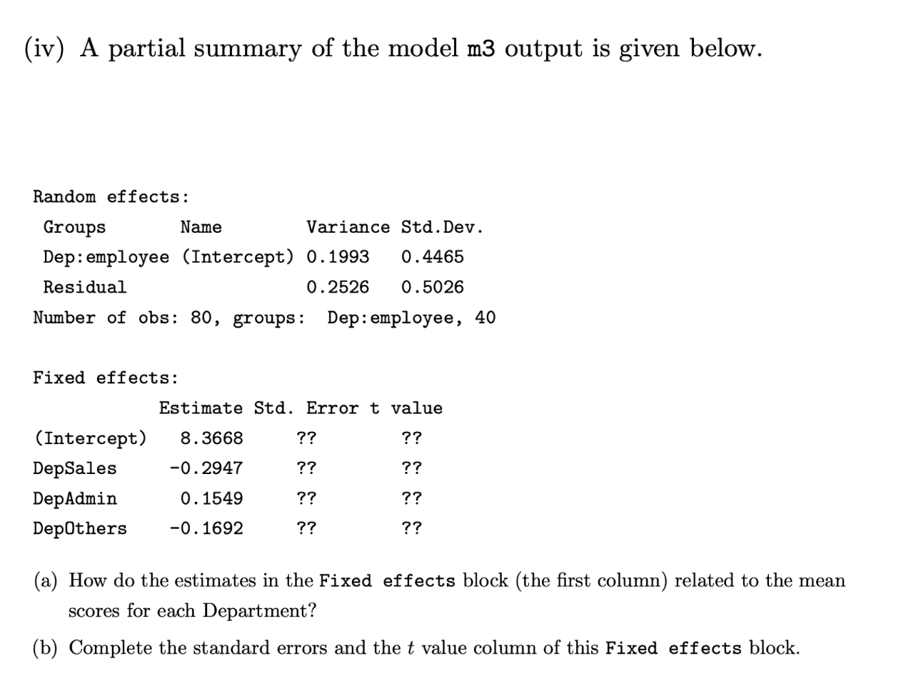 Solved (iv) ﻿A partial summary of the model m3 ﻿output is | Chegg.com