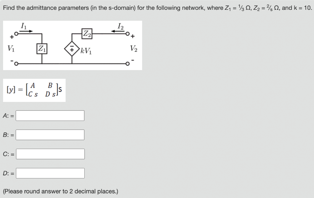 Solved Find the admittance parameters (in the s-domain) for | Chegg.com