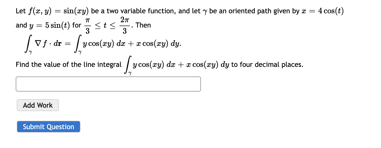 Solved Let f(x,y)=sin(xy) be a two variable function, and | Chegg.com