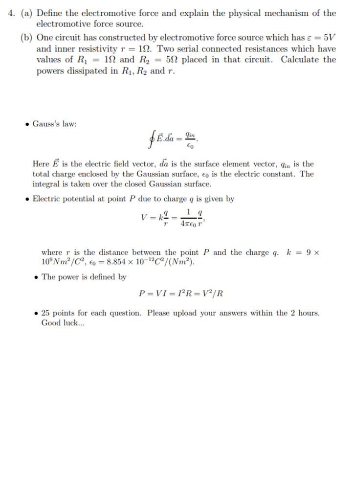 Solved 4. (a) Define the electromotive force and explain the | Chegg.com