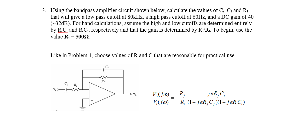 Solved 3. Using the bandpass amplifier circuit shown below, | Chegg.com