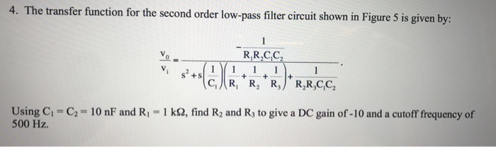 Solved 4. 4. The transfer function for the second order | Chegg.com