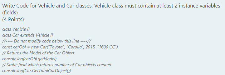 Solved Write Code for Vehicle and Car classes. Vehicle class | Chegg.com