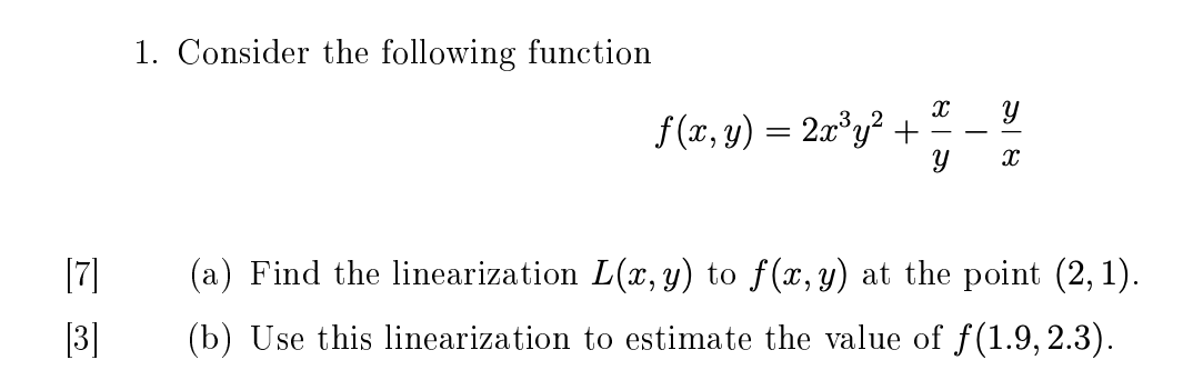Solved 1. Consider the following function f(x,y)=2x3y2+yx−xy | Chegg.com