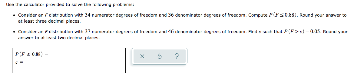 Solved Use the calculator provided to solve the following | Chegg.com