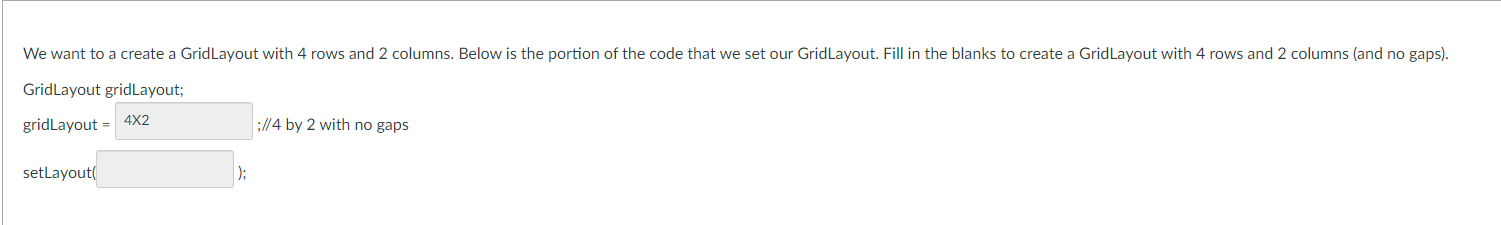 Solved We want to a create a Grid Layout with 4 rows and 2 | Chegg.com