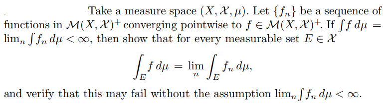 Solved Take a measure space (X,X,μ). Let {fn} be a sequence | Chegg.com