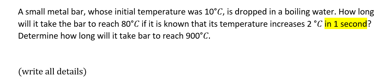Solved A small metal bar, whose initial temperature was | Chegg.com