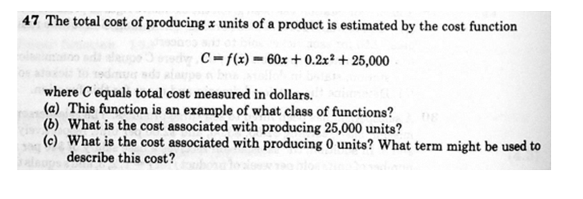 Solved 47 ﻿The total cost of producing x ﻿units of a product | Chegg.com