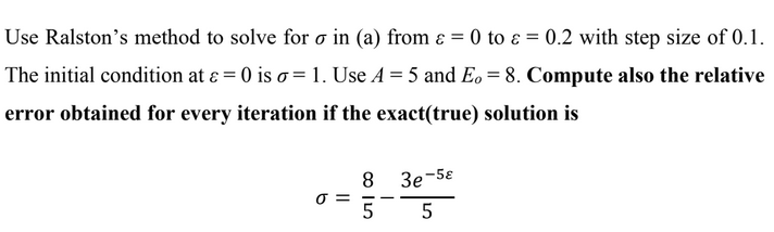 Solved Use Ralston's method to solve for o in (a) from ε = 0 | Chegg.com