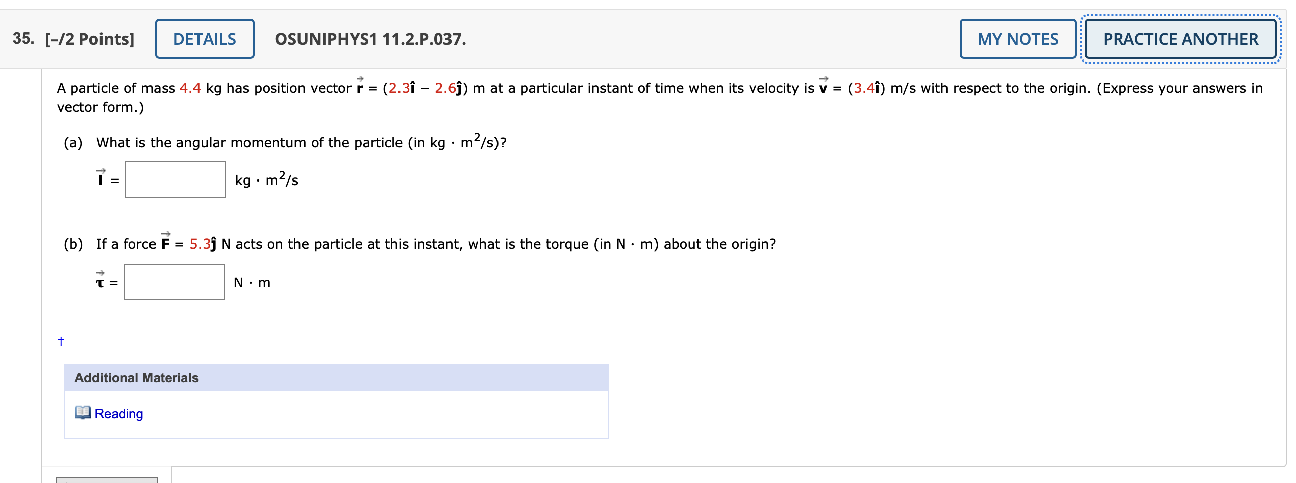 Solved vector form.) (a) What is the angular momentum of the | Chegg.com