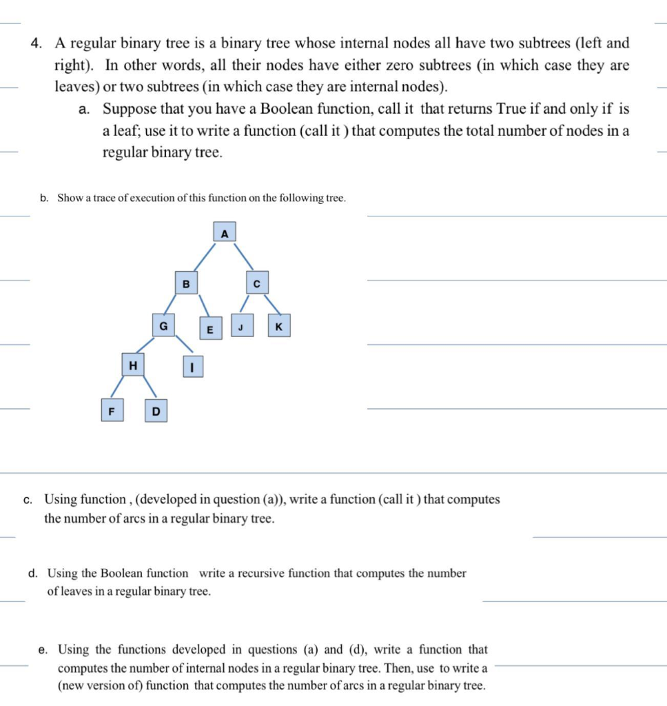 Solved 4. A regular binary tree is a binary tree whose | Chegg.com