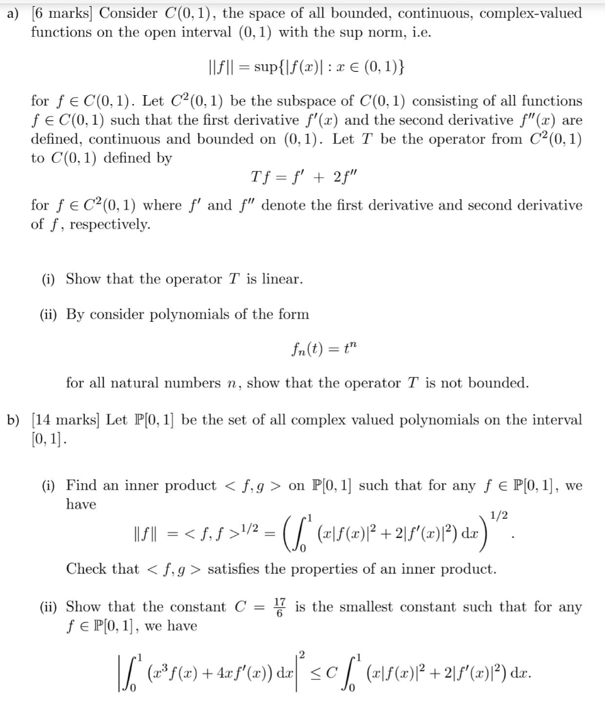 a) [6 marks Consider c(0,1), the space of all | Chegg.com