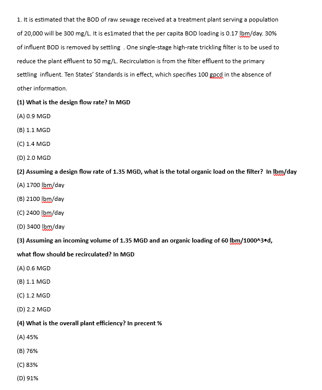 Solved (2) Assuming a design flow rate of 1.35MGD, what is | Chegg.com